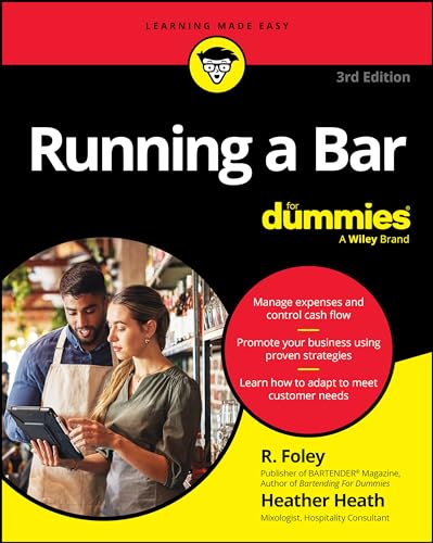 Running A Bar For Dummies by Ray Foley | Goodreads
