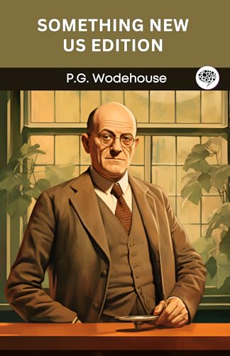 Something New: US Edition (Grapevine Press) by P.G. Wodehouse | Goodreads