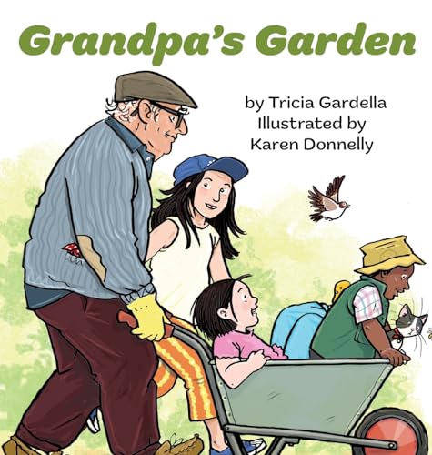 Grandpa's Garden by Tricia Gardella | Goodreads