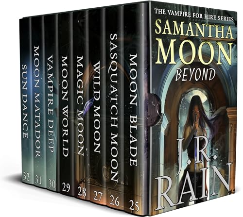 Samantha Moon Beyond (Vampire for Hire, #25-32) by J.R. Rain | Goodreads