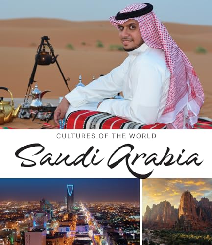 Saudi Arabia (Cultures of the World) by Cavendish Square | Goodreads
