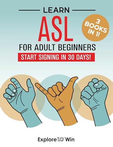 Learn American Sign Language for Adult Beginners: 3 ASL Books in 1 ...