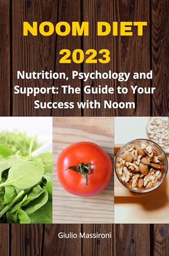 Noom Diet 2023: Nutrition, Psychology and Support: The Guide to Your ...