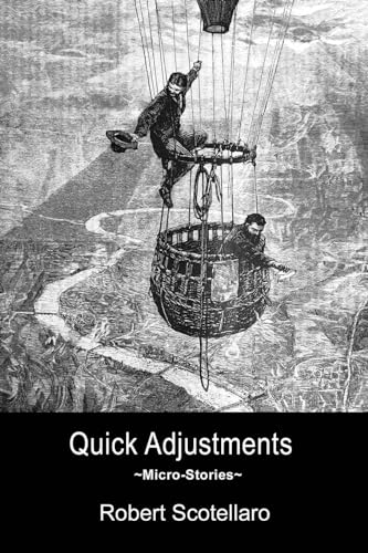 Quick Adjustments by Robert Scotellaro | Goodreads