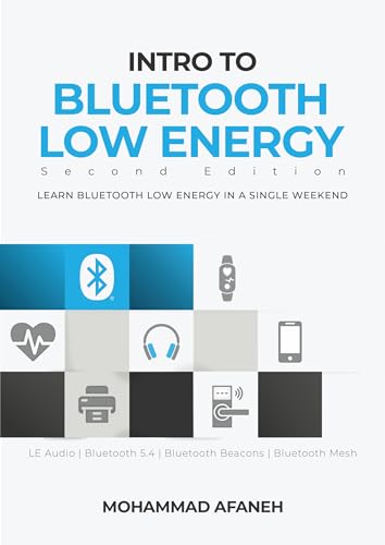 Intro to Bluetooth Low Energy: Learn Bluetooth Low Energy in a single ...