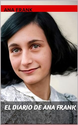 EL DIARIO DE ANA FRANK (Spanish Edition) by Ana Frank | Goodreads
