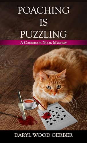 Poaching Is Puzzling by Daryl Wood Gerber | Goodreads