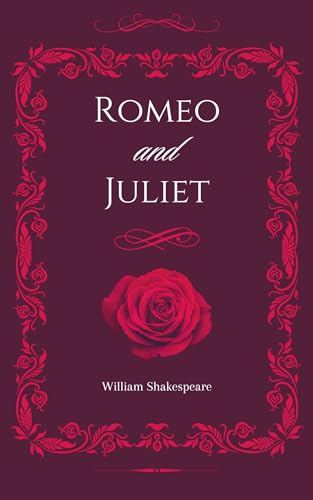 Romeo and Juliet (Annotated) by William Shakespeare | Goodreads
