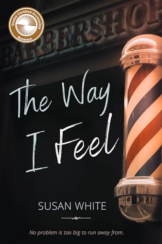 The Way I Feel: No Problem is too big to run away from. by Susan White ...