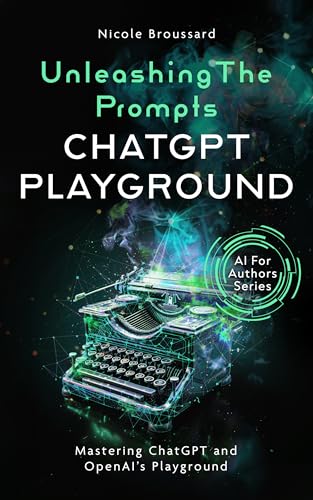 AI Writing Prompts: Helping Authors Master ChatGPT and OpenAI’s ...