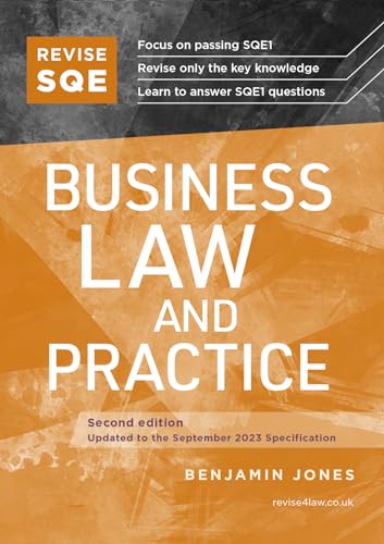 Revise SQE Business Law and Practice: SQE1 Revision Guide by Benjamin Jones | Goodreads