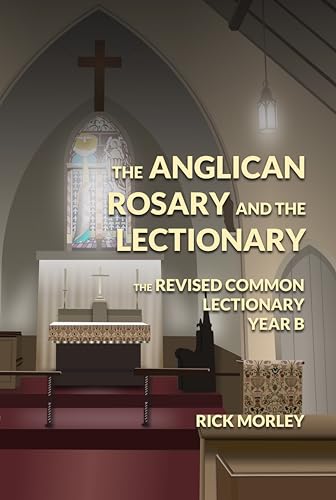 The Anglican Rosary and the Lectionary: The Revised Common Lectionary ...