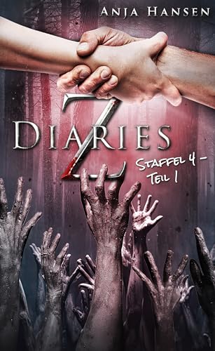 Z Diaries: Staffel 4 - Teil 1 (German Edition) by Anja Hansen | Goodreads