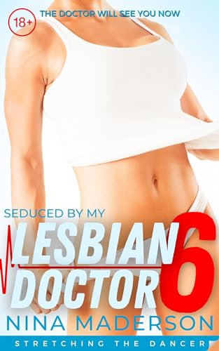 Stretching the Dancer: A First Time FF Medical Erotica by Nina Maderson ...
