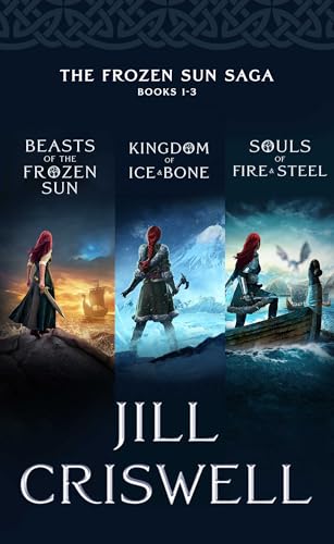 The Frozen Sun Saga: Books 1–3 by Jill Criswell | Goodreads