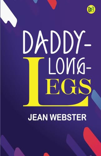 Daddy-Long-Legs by Jean Webster | Goodreads