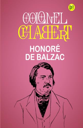 Colonel Chabert by Honoré de Balzac | Goodreads