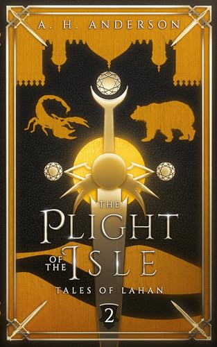The Plight of the Isle (Tales of Lahan #2) by A.H. Anderson | Goodreads