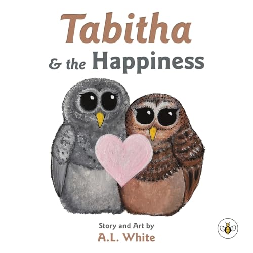 Tabitha & the Happiness by A L White | Goodreads