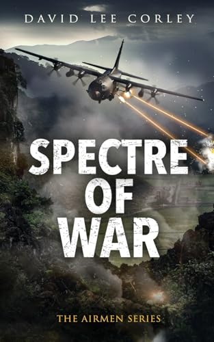 Spectre of War by David Lee Corley | Goodreads