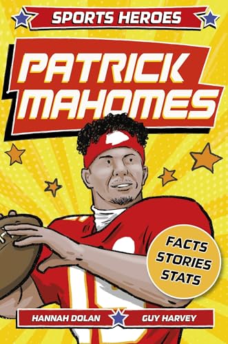 Sports Heroes: Patrick Mahomes by Hannah Dolan | Goodreads