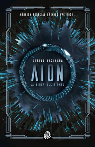 AION: La línea del tiempo by Daniel Pastrana | Goodreads