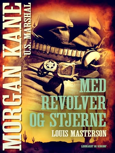Med revolver og stjerne (Danish Edition) by Louis Masterson | Goodreads