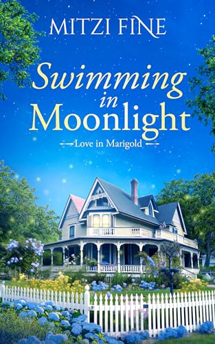 Swimming in Moonlight (Love in Marigold Book 1) by Mitzi Fine | Goodreads