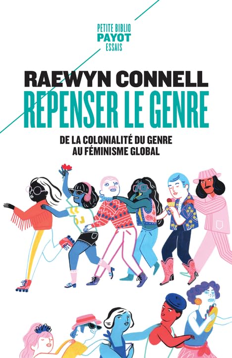 Repenser le genre: De la colonialité du genre au féminisme global by ...