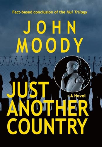 Just Another Country by John Moody | Goodreads