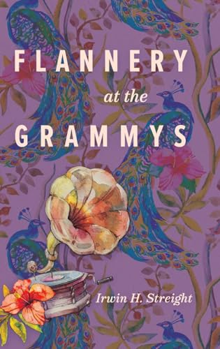 Flannery at the Grammys by Irwin H. Streight | Goodreads