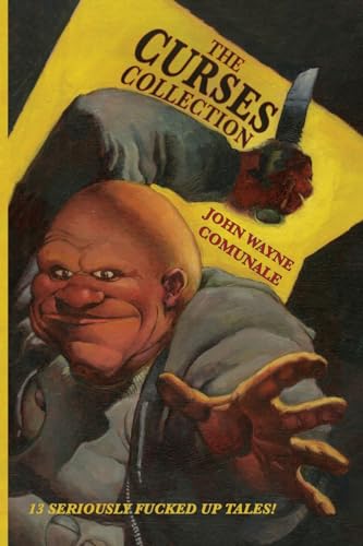 The Curses Collection by John Wayne Comunale | Goodreads