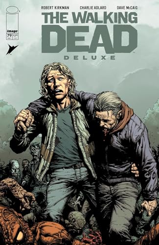 The Walking Dead Deluxe #79 by Robert Kirkman | Goodreads