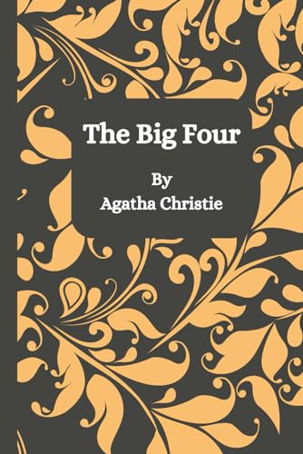 The Big Four: Hercule Poirot Mystery by Agatha Christie | Goodreads