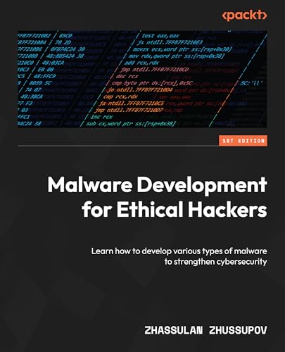 Malware Development for Ethical Hackers: Learn how to develop various ...