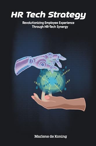 HR Tech Strategy: Revolutionizing Employee Experience Through HR-Tech ...