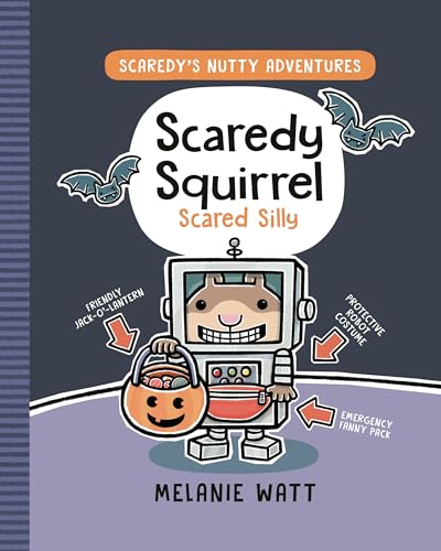 Scaredy Squirrel Scared Silly by Mélanie Watt | Goodreads