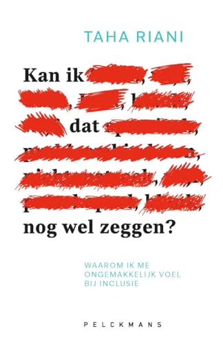 Kan ik dat nog wel zeggen? (Dutch Edition) by Taha Riani | Goodreads