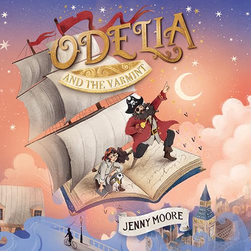 Odelia And The Varmint by Jenny Moore | Goodreads