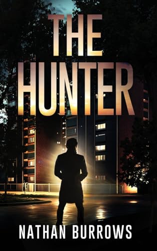 The Hunter (Preacher) by Nathan Burrows | Goodreads