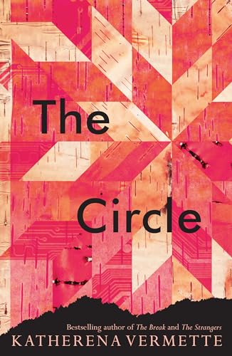 The Circle (The Strangers) by Katherena Vermette | Goodreads