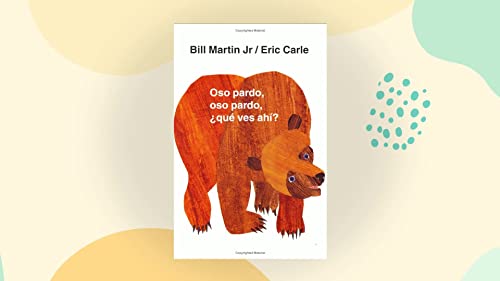 Oso pardo, oso pardo, ¿qué ves ahí? by Bill Martin Jr. | Goodreads