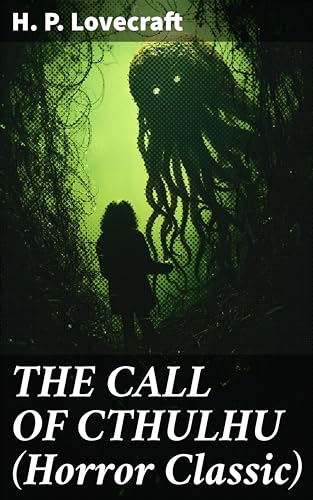 THE CALL OF CTHULHU (Horror Classic): Unveiling cosmic dread and ...