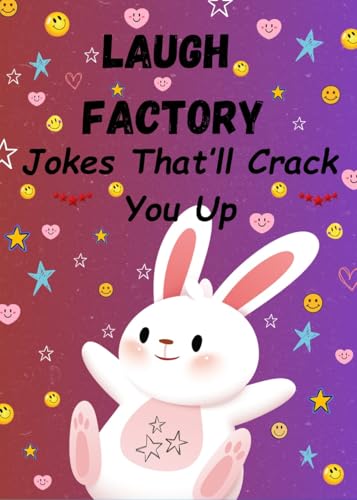 Laugh Factory: Jokes That'll Crack You Up! by UH olivia | Goodreads
