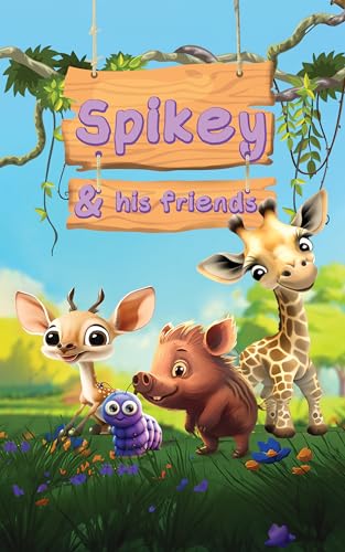 Spikey & His Friends by GOKCIN CELIKIZ | Goodreads