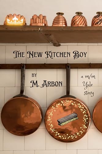 The New Kitchen Boy by M. Arbon | Goodreads