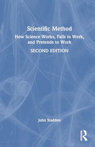 Scientific Method by John Staddon | Goodreads