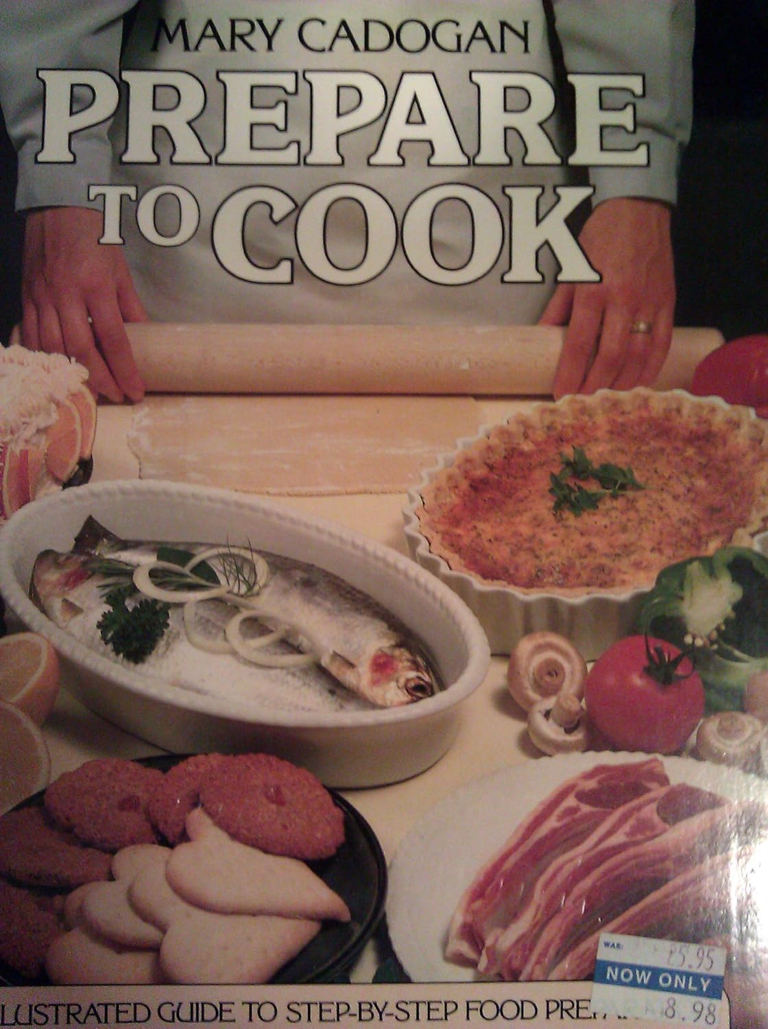 Prepare To Cook by Mary Cadogan | Goodreads