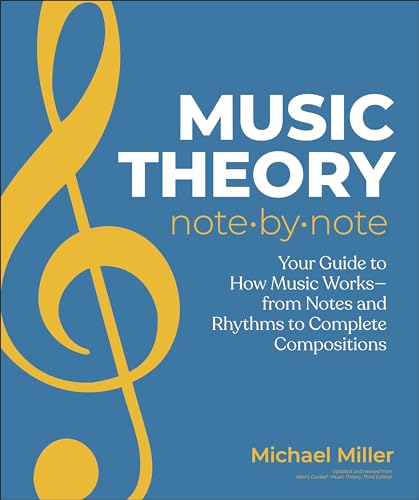 Music Theory Note by Note: Your Guide to How Music Works―From Notes and ...