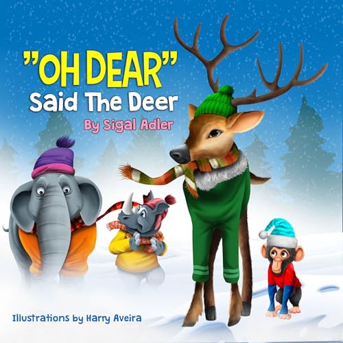 Oh Dear Said The Deer: Children's Christmas Picture Book. A Christmas ...